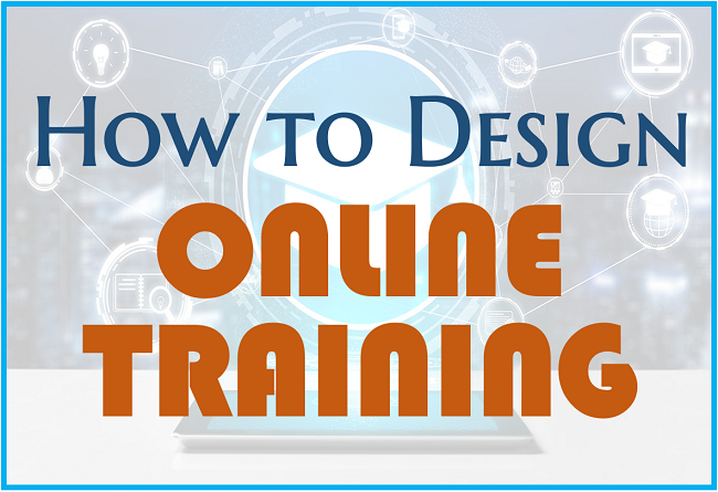 How to Design Online Training